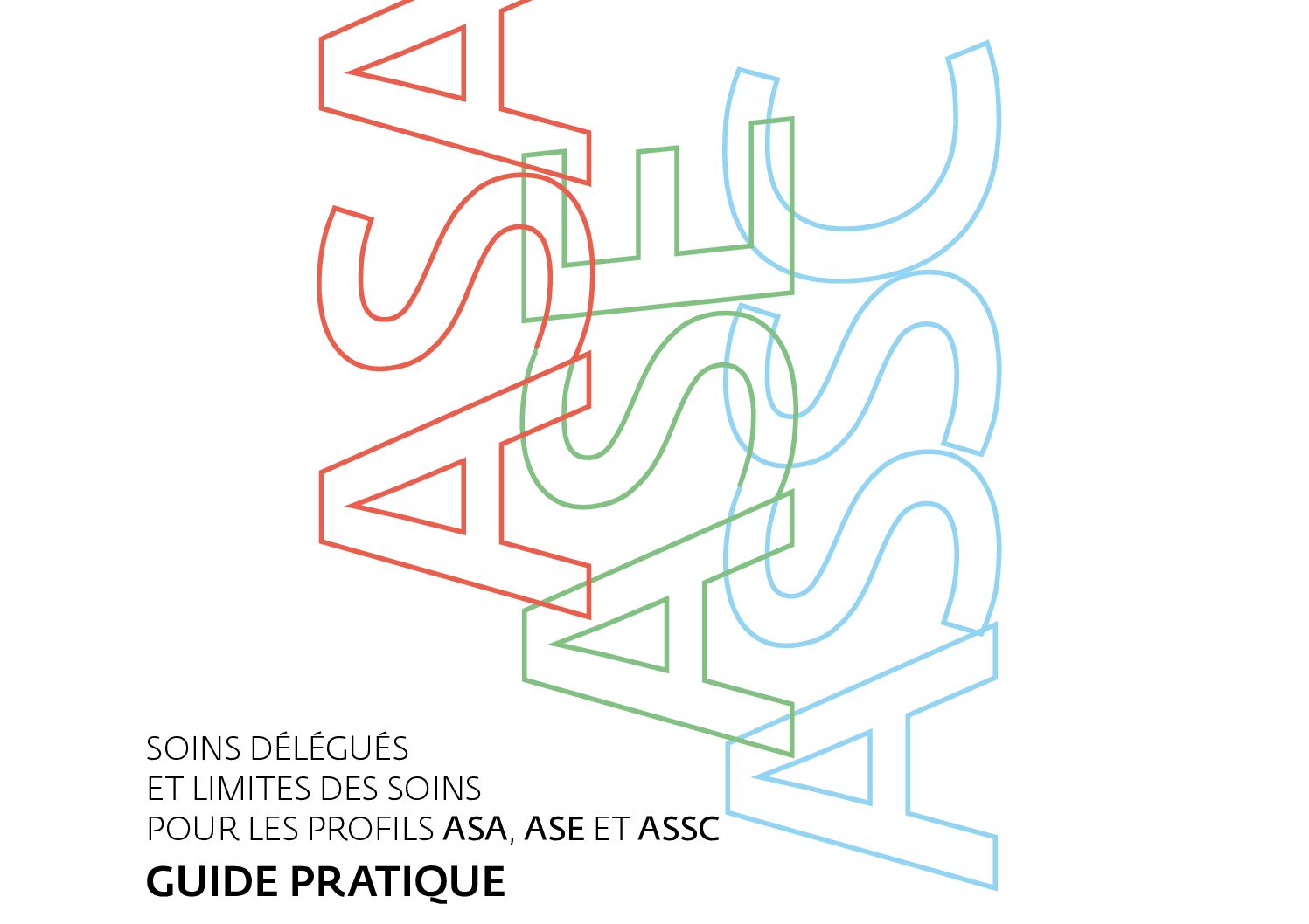 Guide pratique sur les soins délégués et limites des soins (ASA, ASE ...